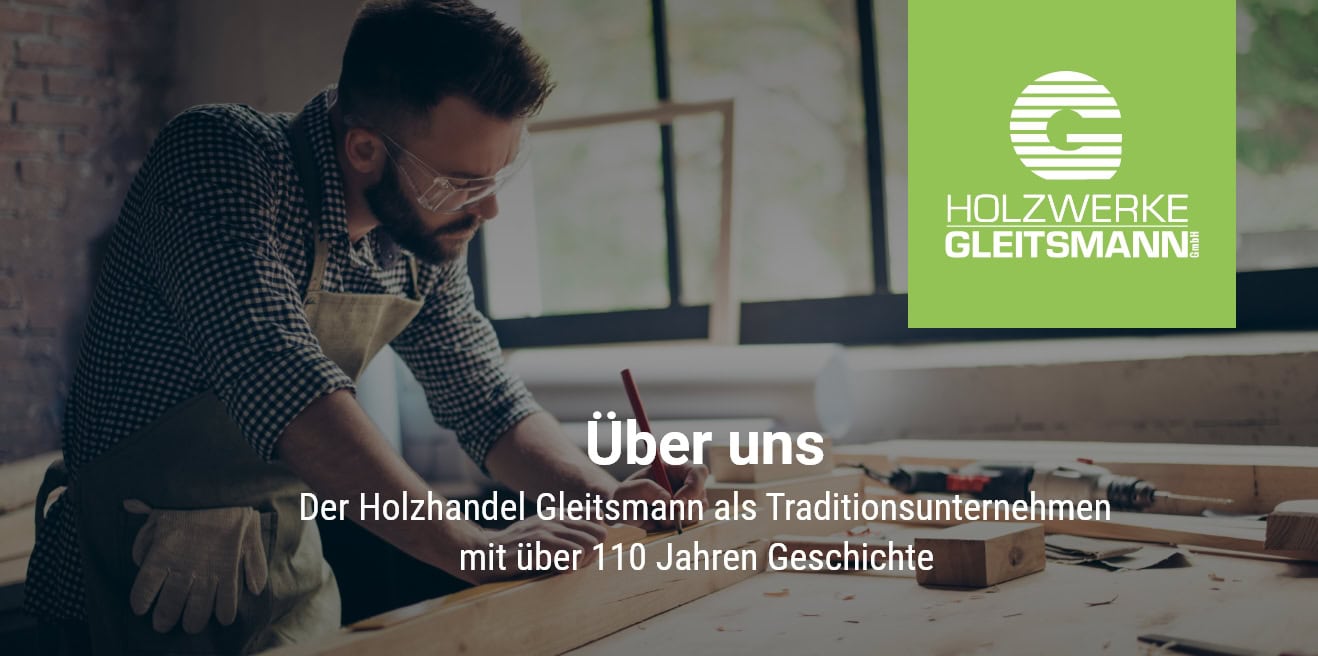 Über uns ️ Holzhandel Gleitsmann bei Würzburg